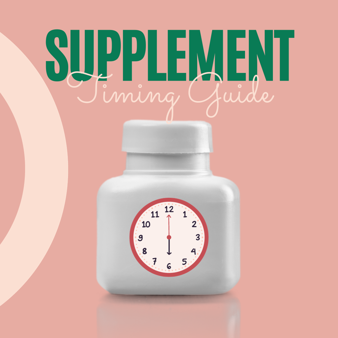 Supplement Timing Guide – Women’s Nutrition